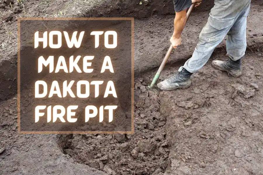 5 Simple Steps To Make A Dakota Fire Pit - Fireplace Fact